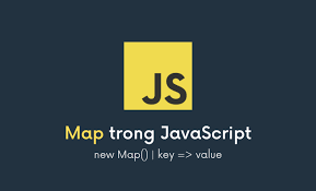 Các phương thức của Map trong JavaScript